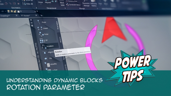 Power Tip: Understanding Dynamic Blocks: Rotation Parameter